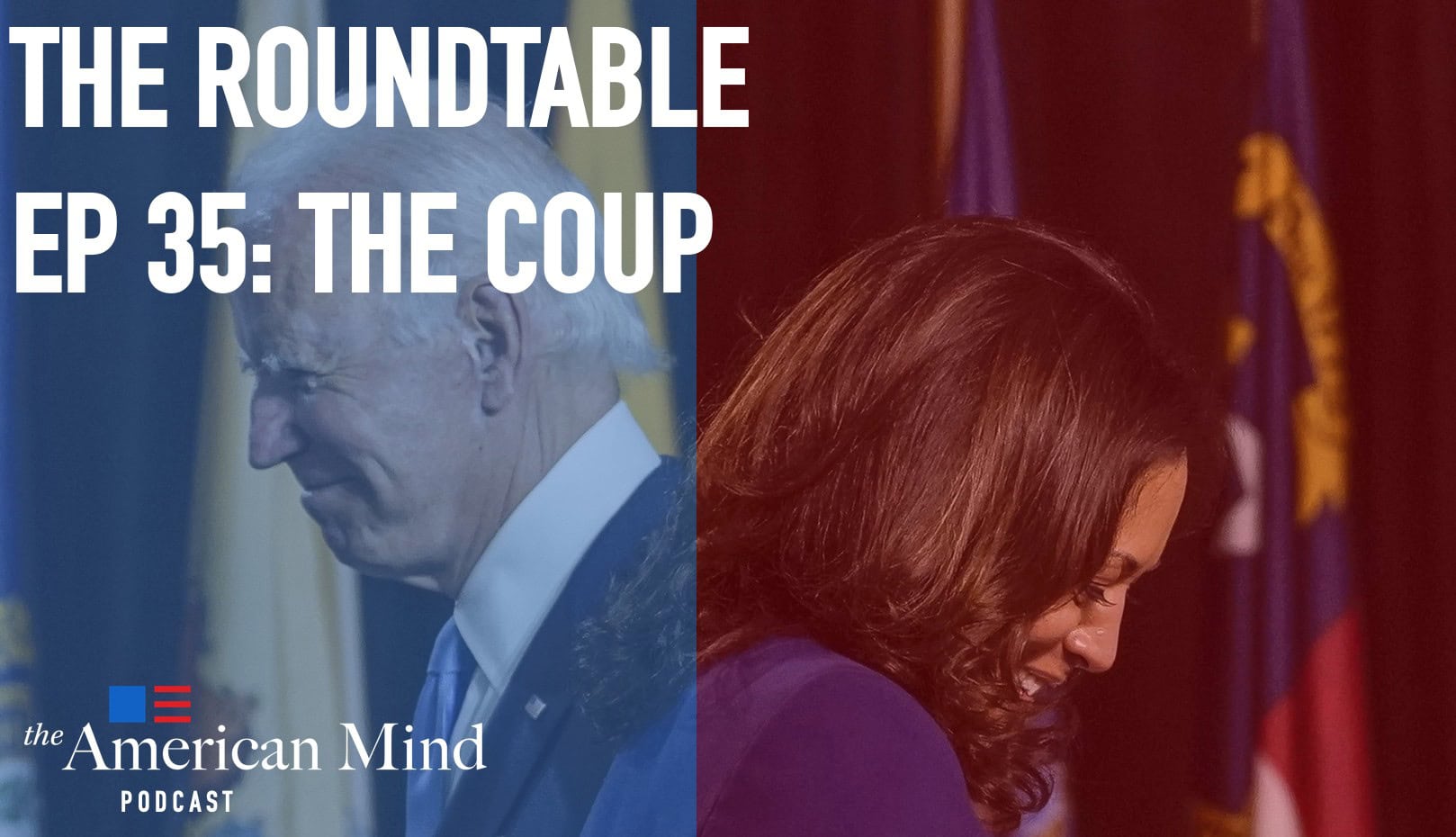 The American Mind Podcast: The Roundtable Episode #35 - The American Mind
