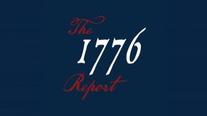 The 1776 Report: The Meaning of the Founding - The American Mind