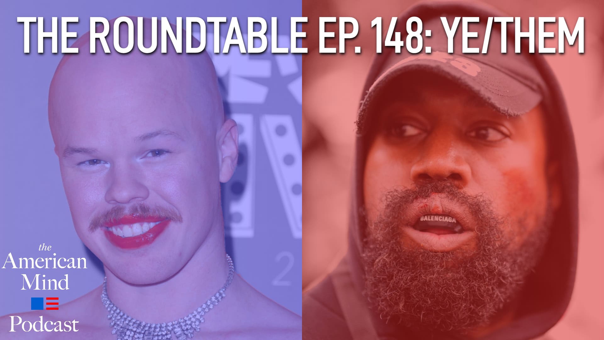 The American Mind Podcast: The Roundtable Episode #148 - The American Mind