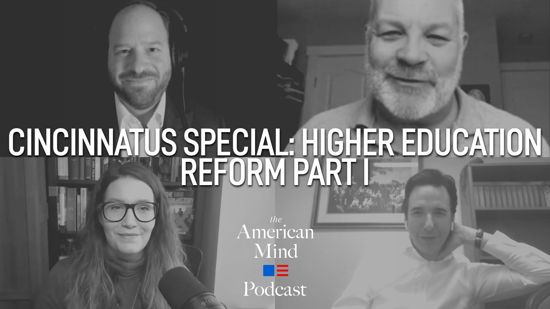 The Cincinnatus Series: Higher Education Reform Part I - The American Mind