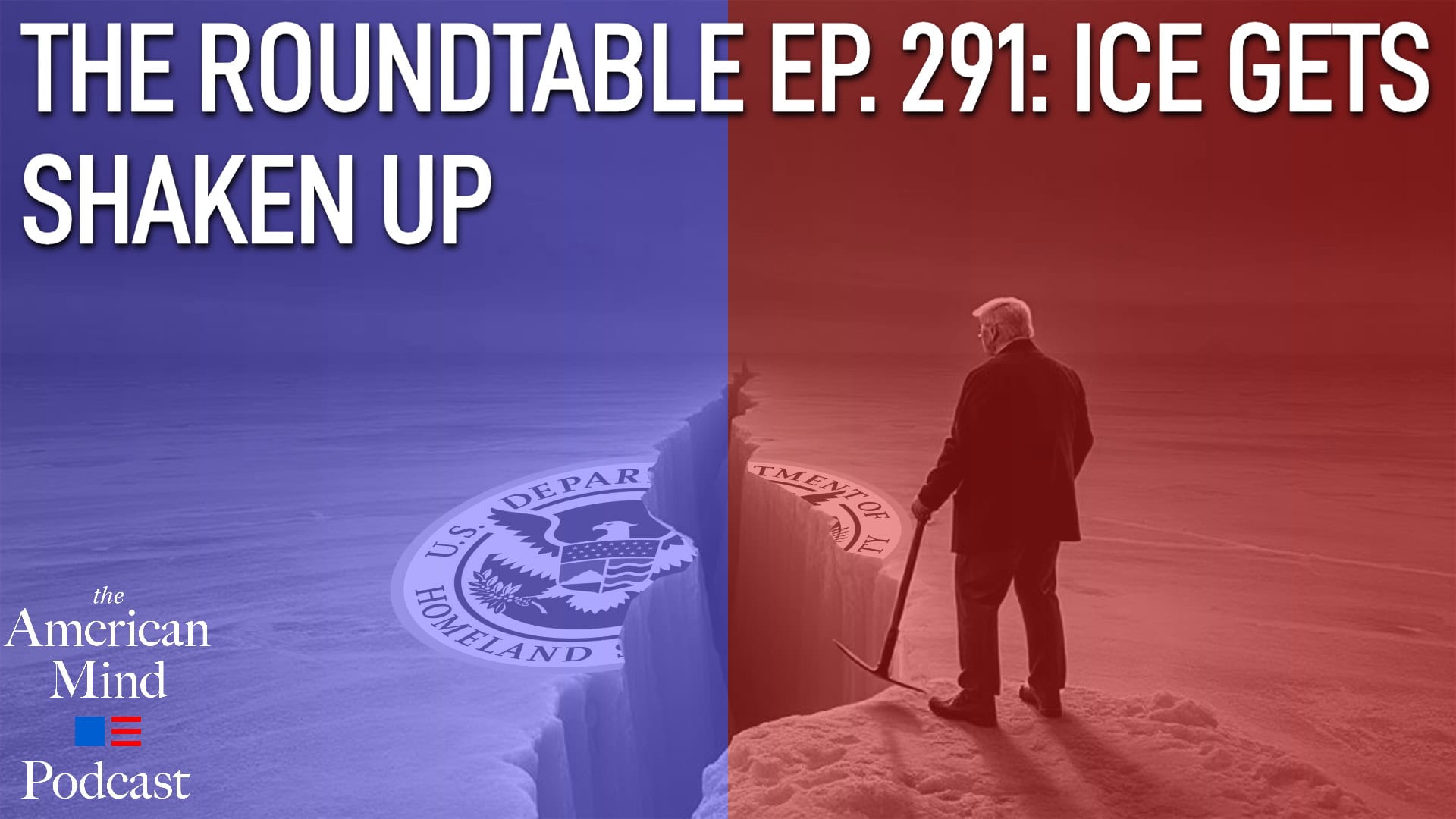 The American Mind Podcast: The Roundtable Episode 291 - The American Mind